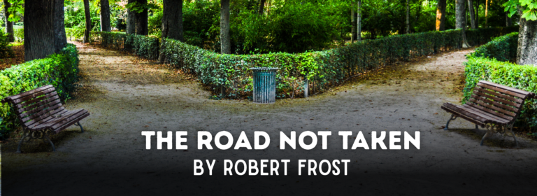 The Road Not Taken By Robert Frost - Summary and Analysis - The English ...